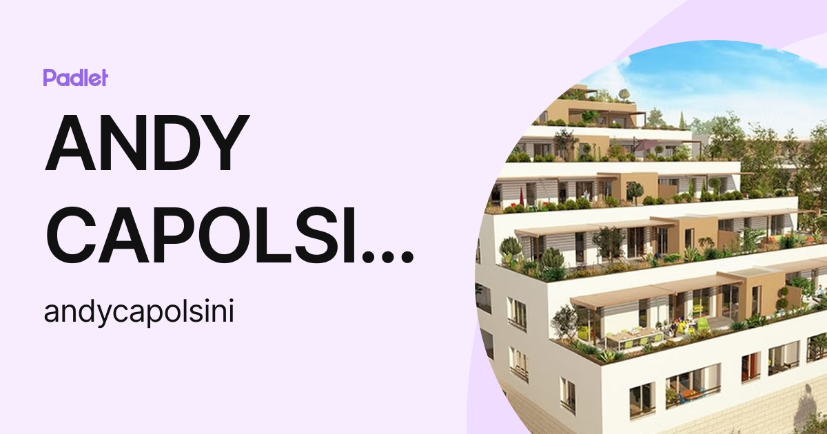 ANDY CAPOLSINI (andycapolsini) profile | Padlet