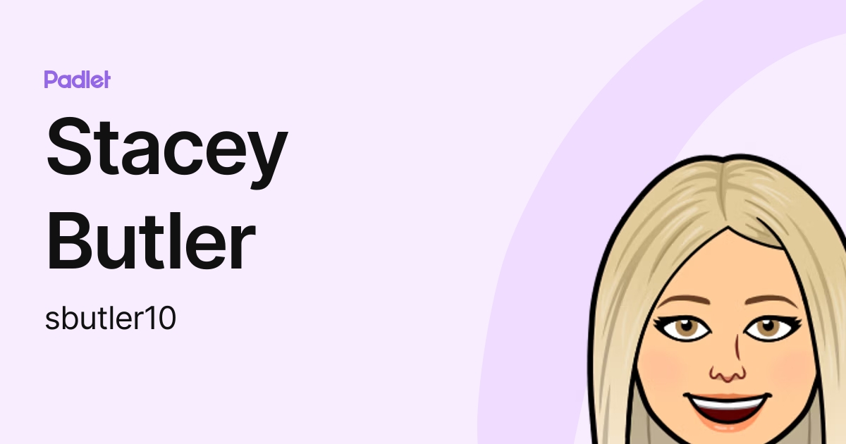 Stacey Butler (sbutler10) profile | Padlet