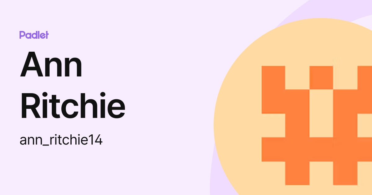 Ann Ritchie (ann_ritchie14) profile | Padlet