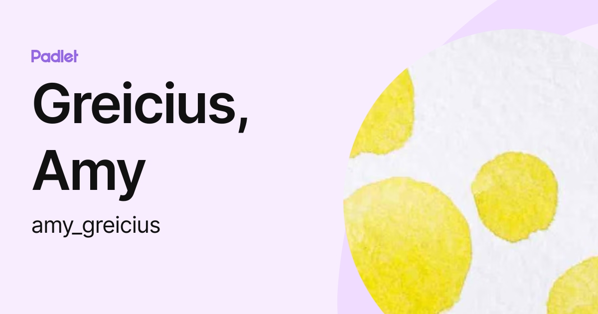Greicius, Amy (amy_greicius) profile | Padlet
