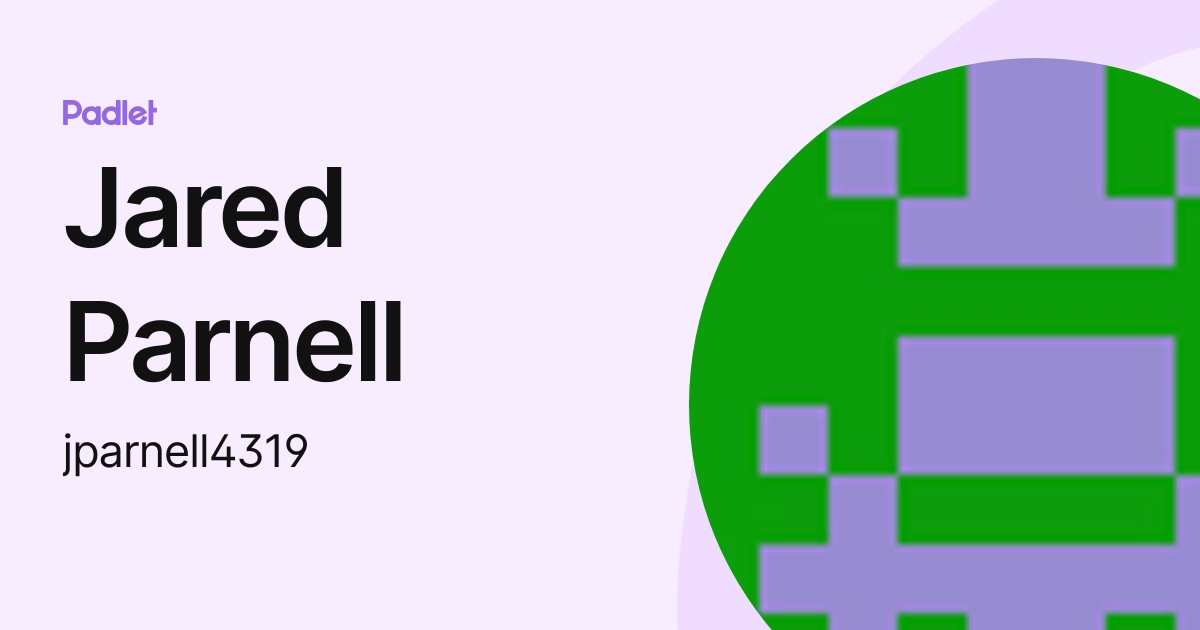 Jared Parnell (jparnell4319) profile | Padlet