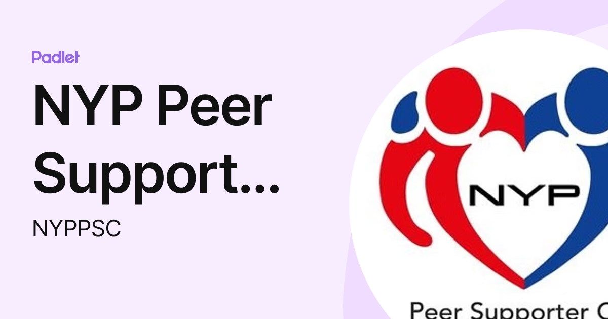 NYP Peer Supporters (NYPPSC) profile | Padlet