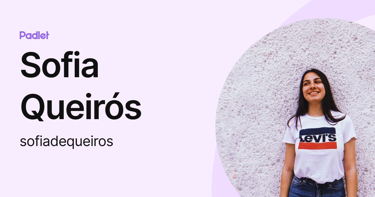 Sofia Queirós (sofiadequeiros) profile | Padlet