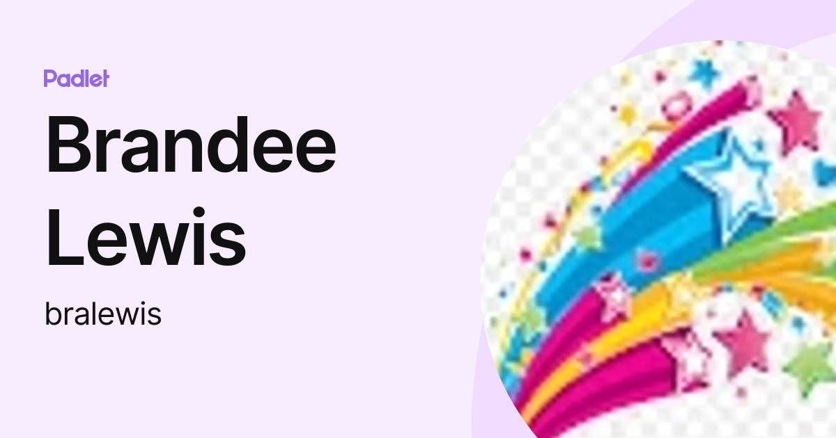 Brandee Lewis (bralewis) profile | Padlet