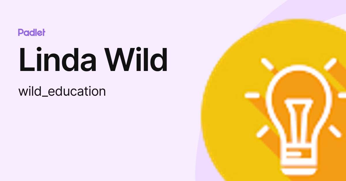 Linda Wild (wild_education) profile | Padlet