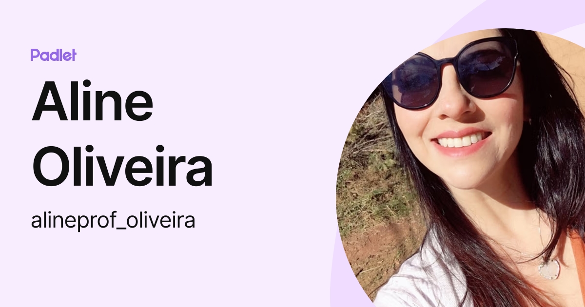 Aline Oliveira (alineprof_oliveira) profile | Padlet