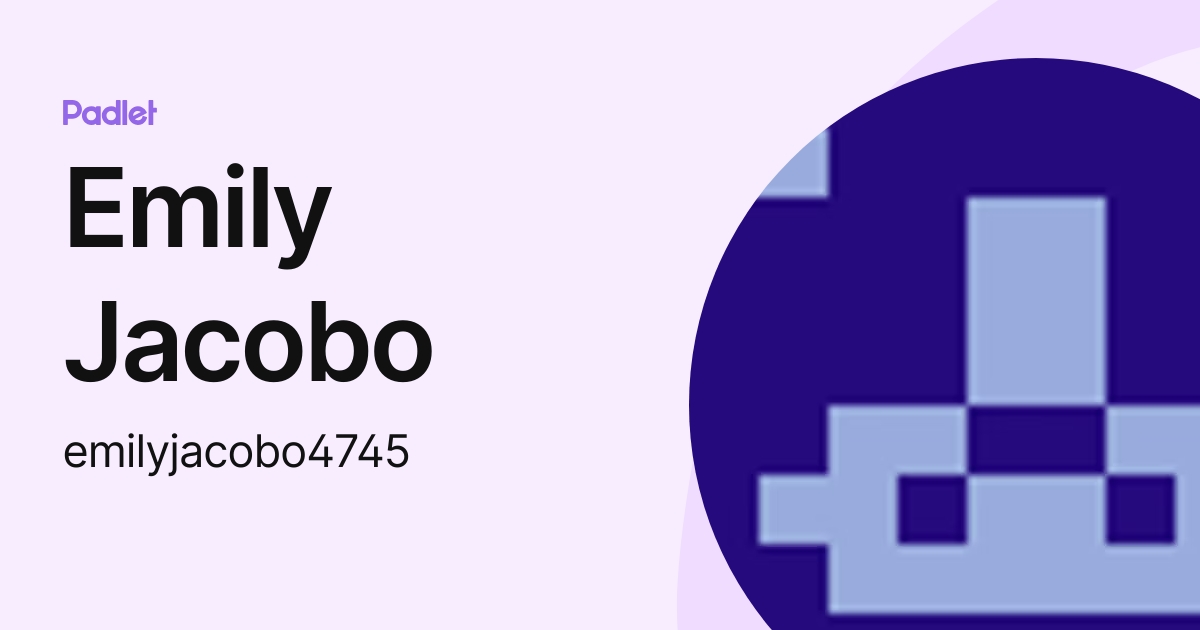 Emily Jacobo (emilyjacobo4745) profile | Padlet