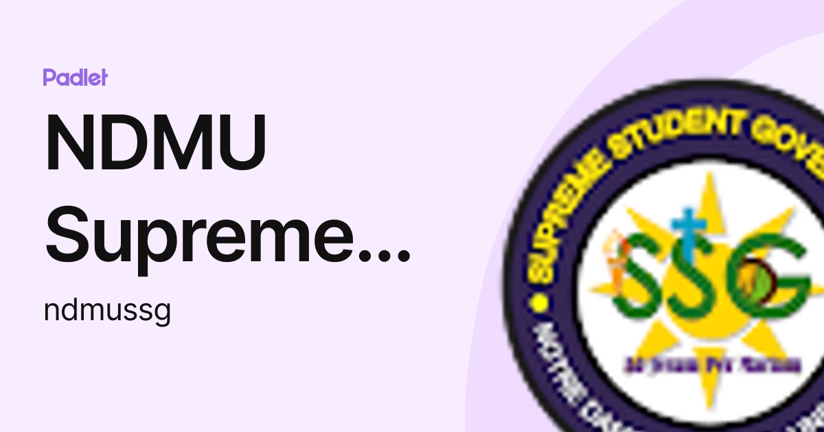 NDMU Supreme Student Government (ndmussg) profile | Padlet