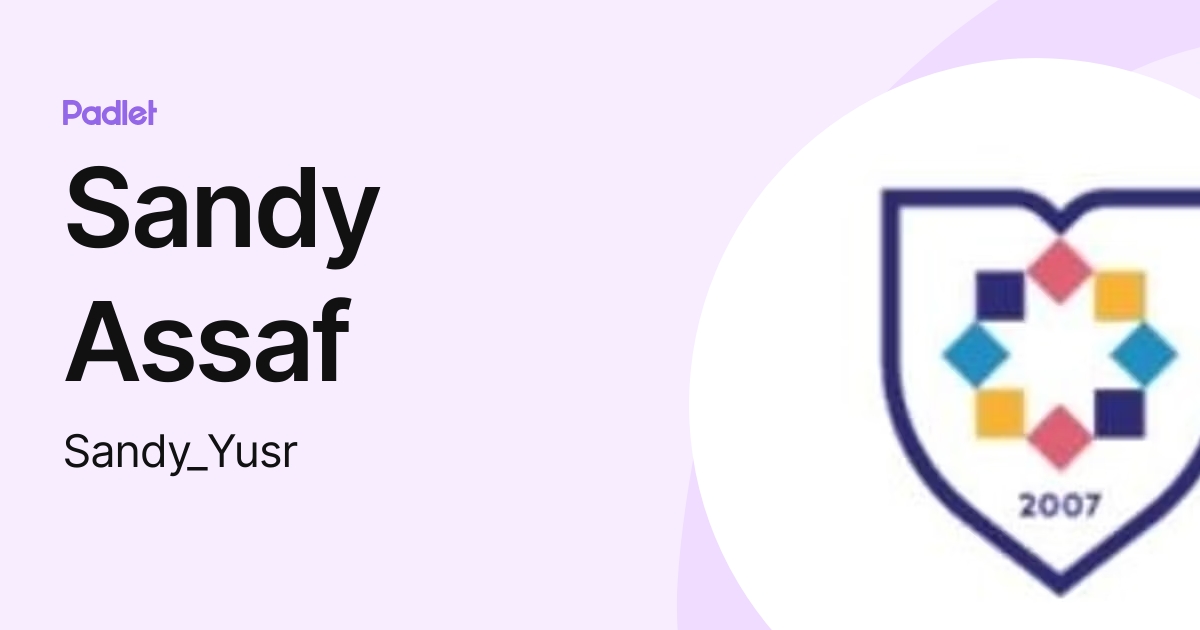 Sandy Assaf (Sandy_Yusr) profile | Padlet