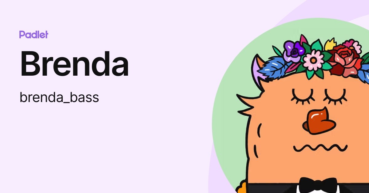 Brenda (brenda_bass) profile | Padlet