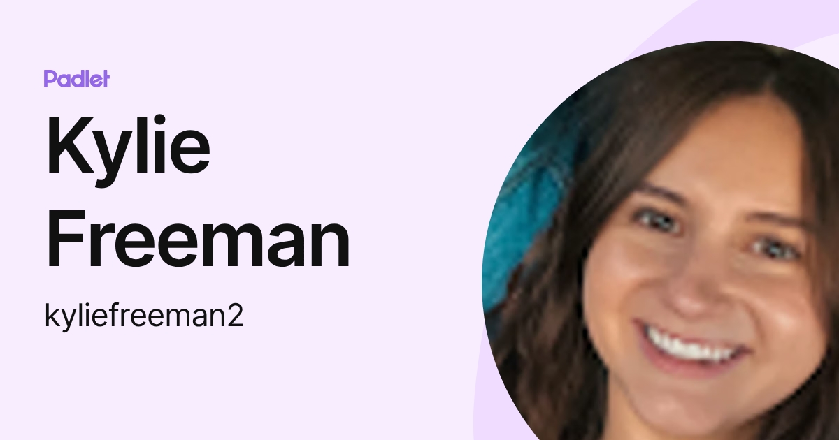 Kylie Freeman Kyliefreeman2 Profile Padlet