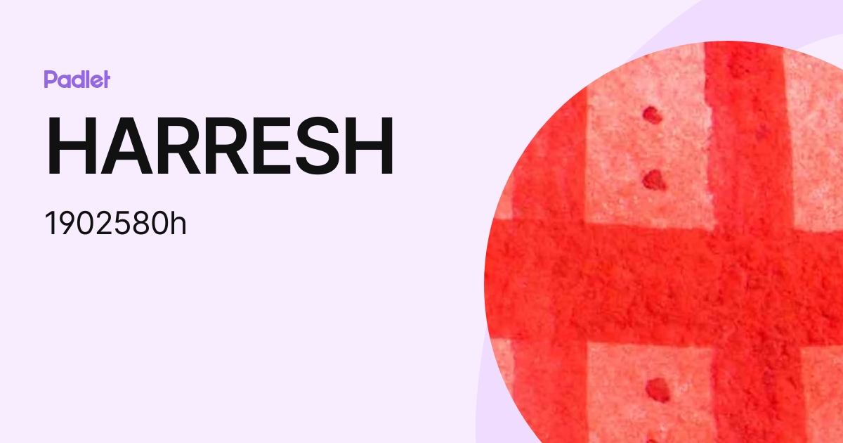 HARRESH (1902580h) profile | Padlet