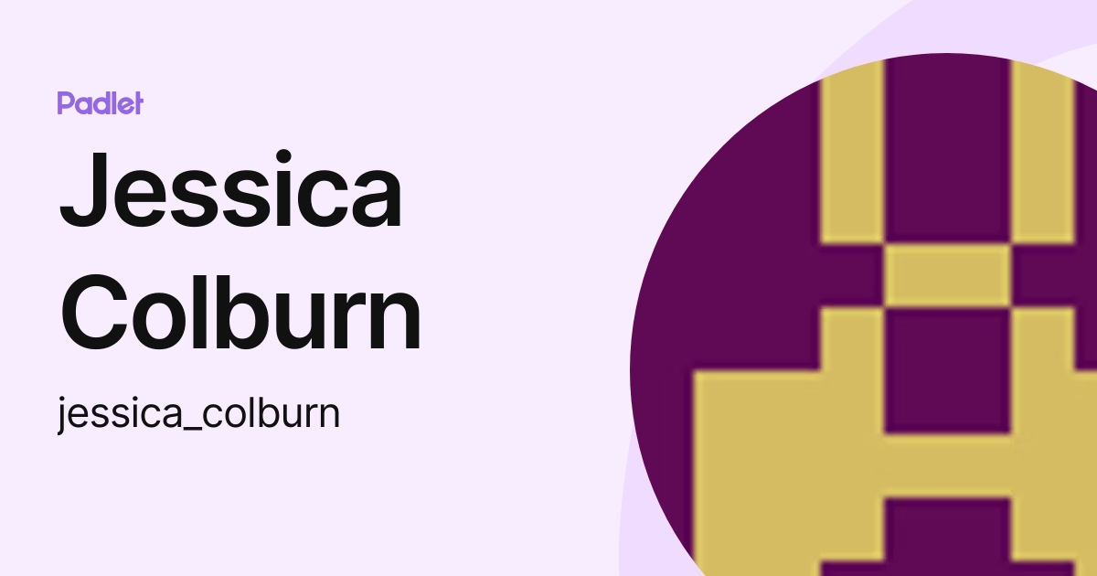Jessica Colburn (jessica_colburn) profile | Padlet