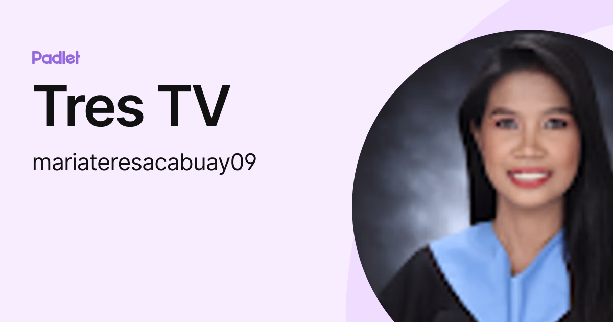 Tres TV (mariateresacabuay09) profile | Padlet