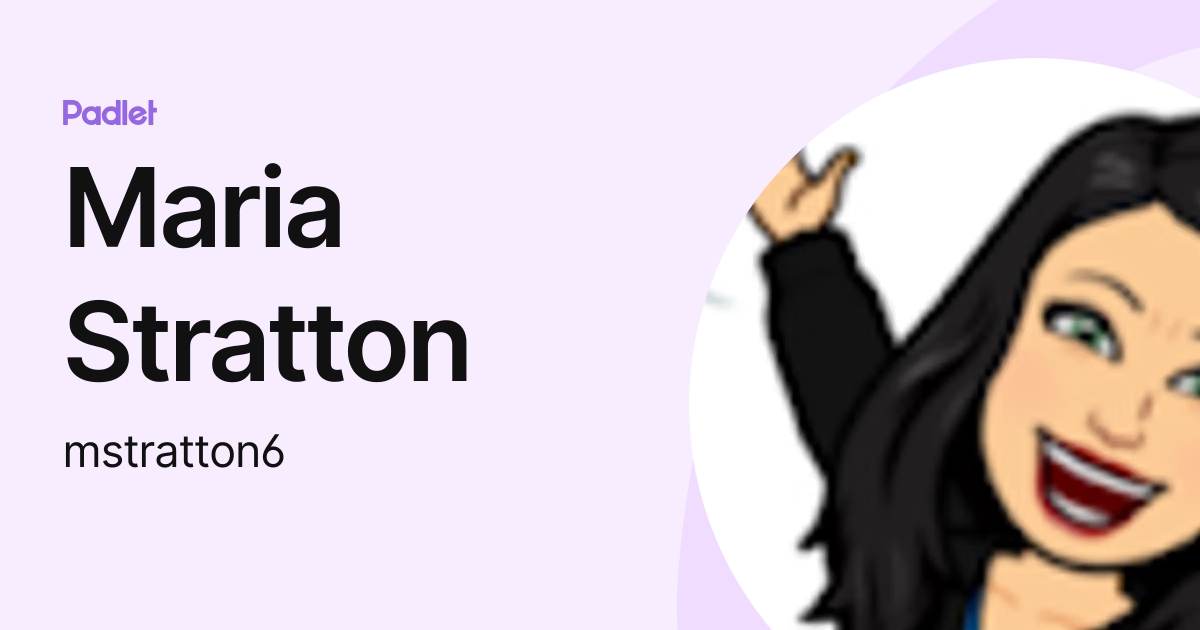 Maria Stratton (mstratton6) profile | Padlet