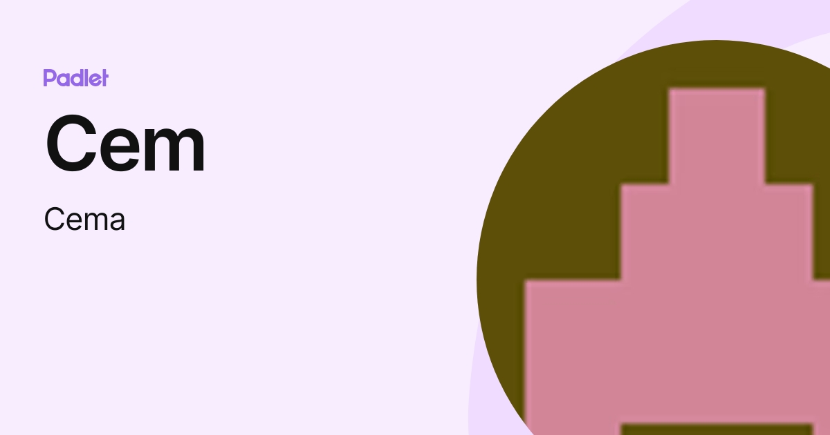 Cem Cema Profile Padlet