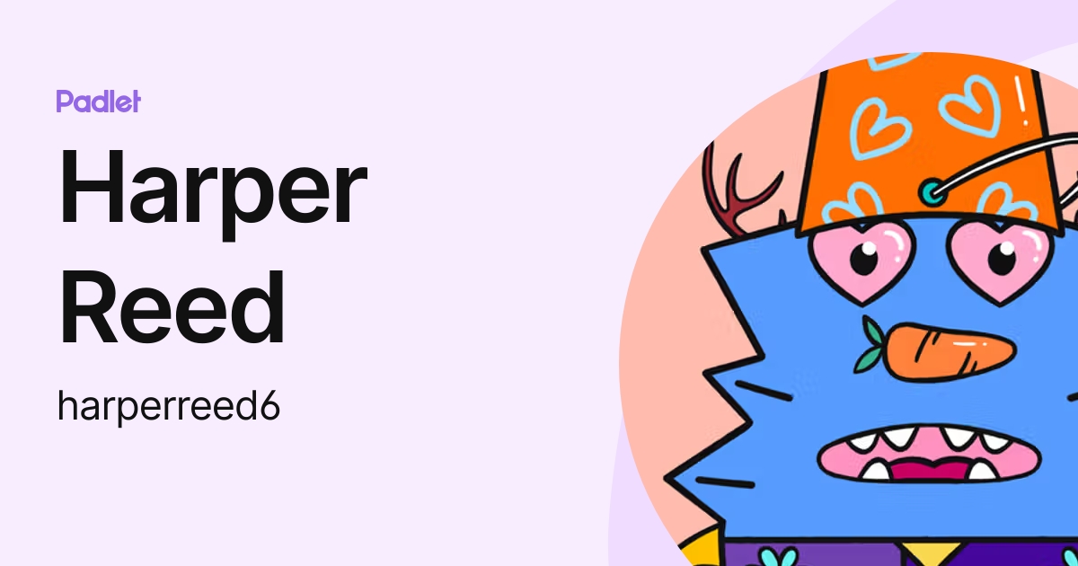 Harper Reed (harperreed6) profile | Padlet