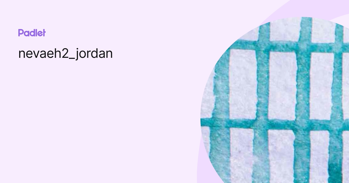 nevaeh2_jordan profile | Padlet