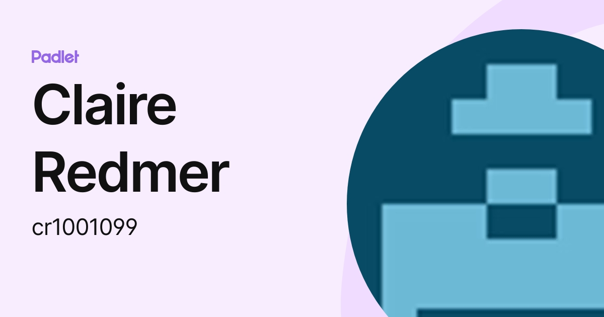 Claire Redmer (cr1001099) profile | Padlet