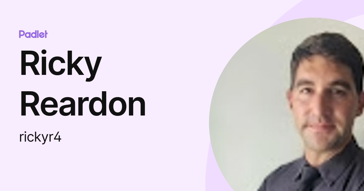 Ricky Reardon (rickyr4) profile | Padlet