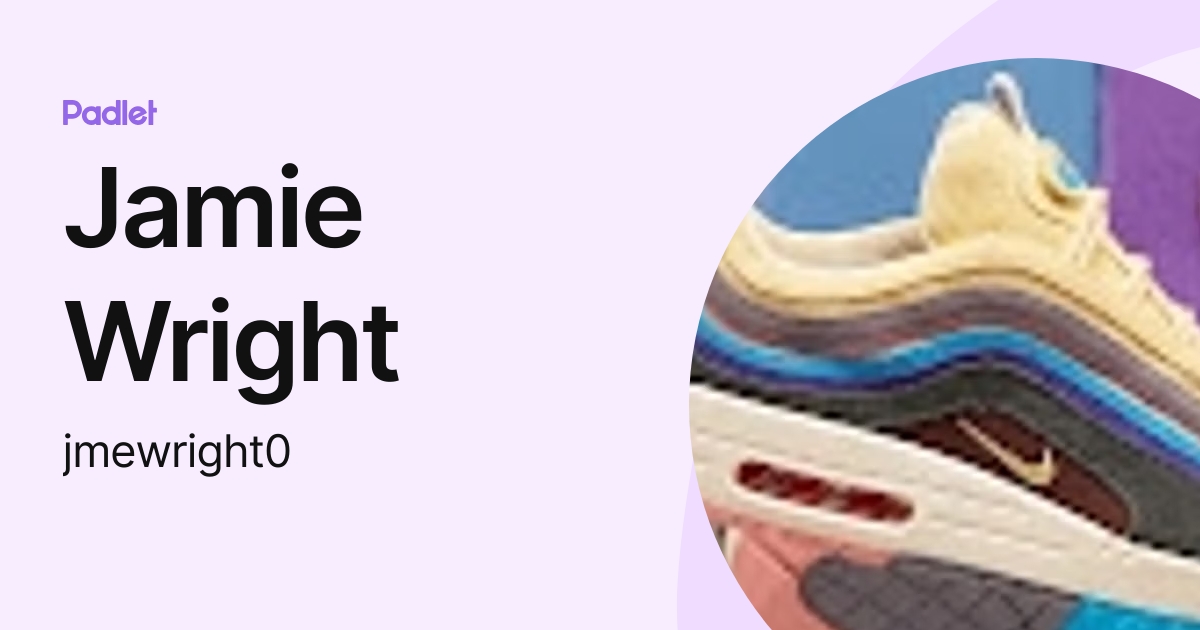 Jamie Wright (jmewright0) profile | Padlet