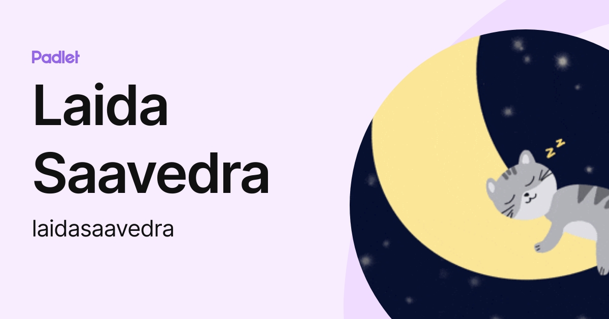 Laida Saavedra (laidasaavedra) profile | Padlet
