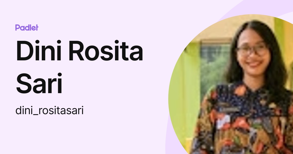 Dini Rosita Sari (dini_rositasari) profile | Padlet