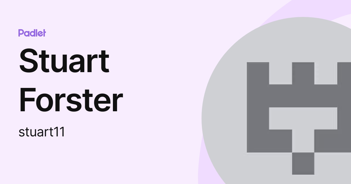 Stuart Forster (stuart11) profile | Padlet