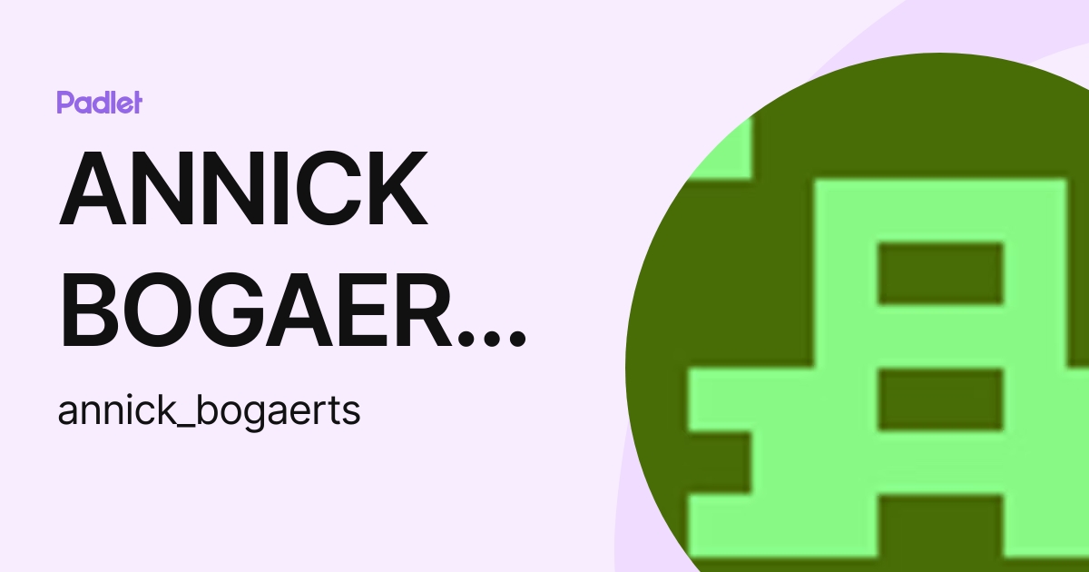 ANNICK BOGAERTS (annick_bogaerts) profile | Padlet