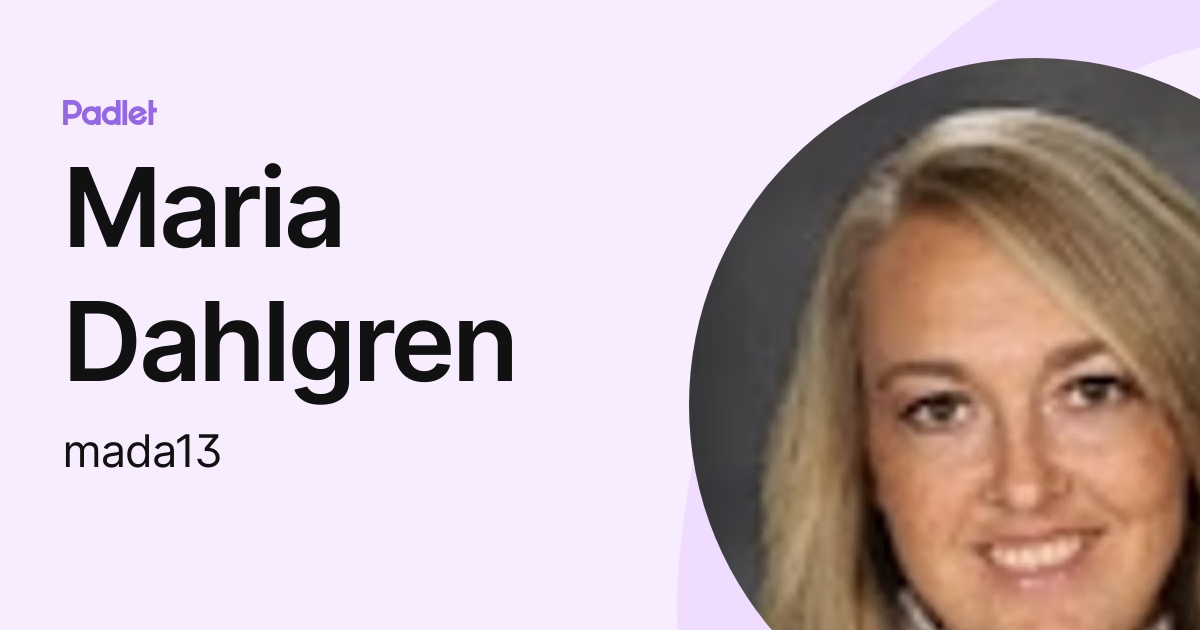 Maria Dahlgren (mada13) profile | Padlet