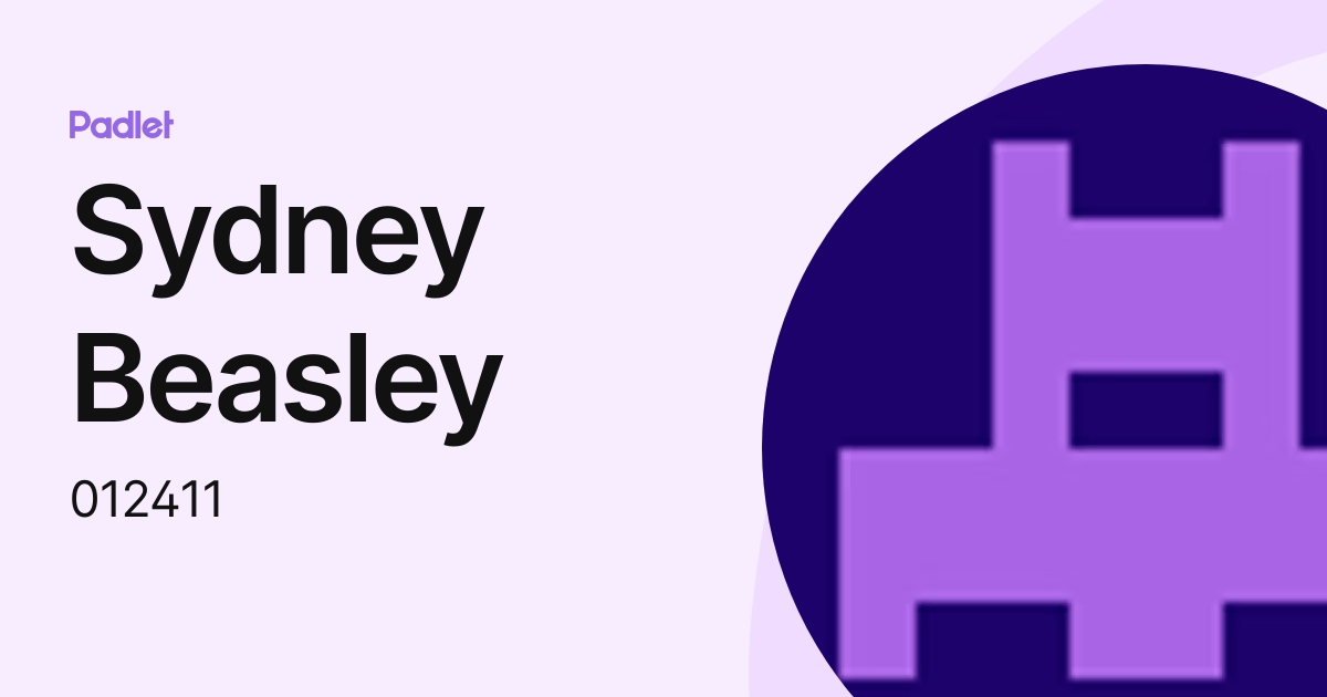 Sydney Beasley (012411) profile | Padlet