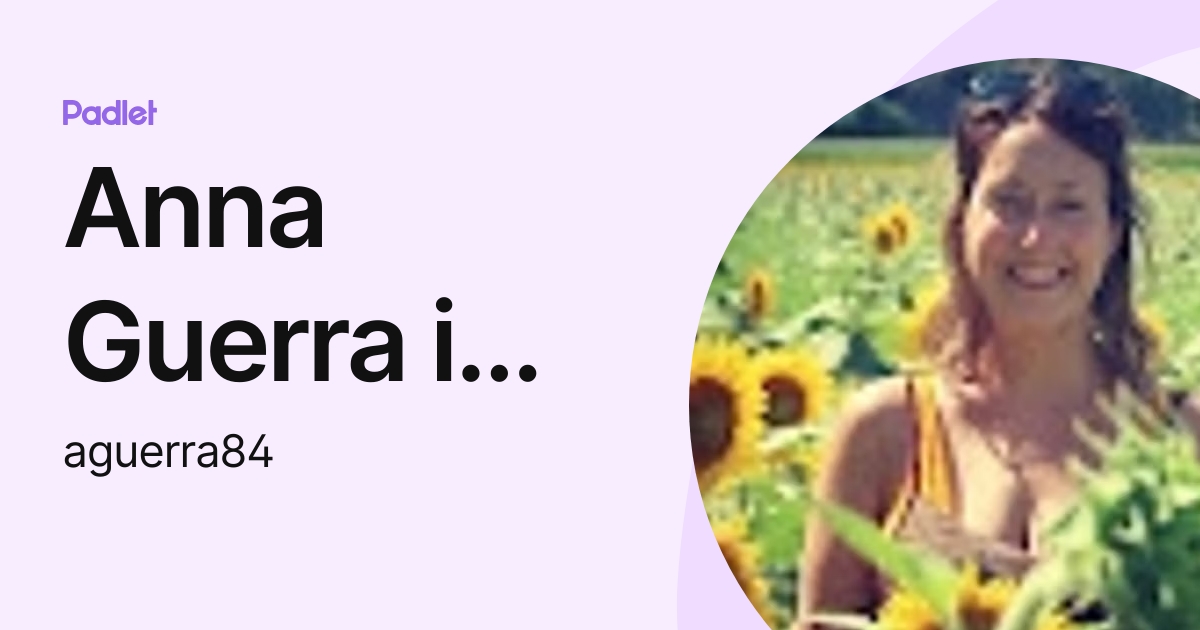 Anna Guerra i Costa (aguerra84) profile | Padlet