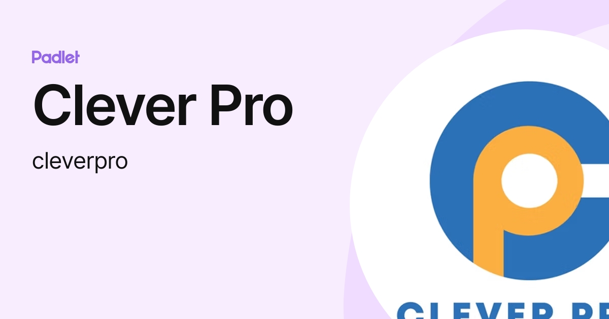 Clever Pro (cleverpro) profile | Padlet