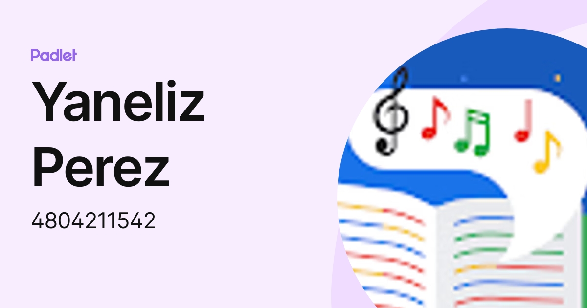 Yaneliz Perez (4804211542) profile | Padlet