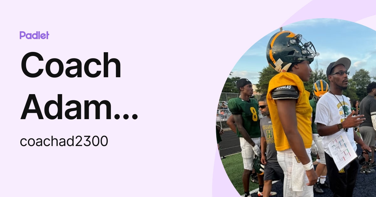 Coach Adam Taylor (coachad2300) profile | Padlet