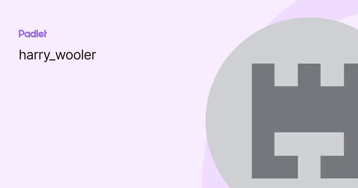 harry_wooler profile | Padlet