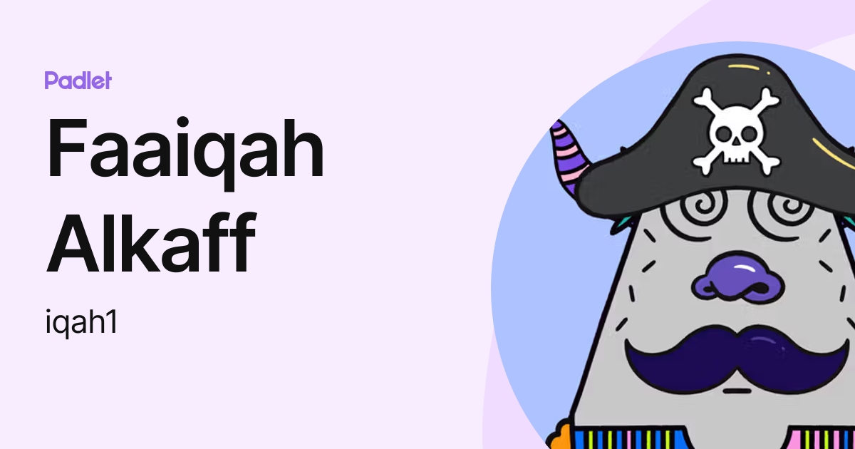 Faaiqah Alkaff (iqah1) profile | Padlet