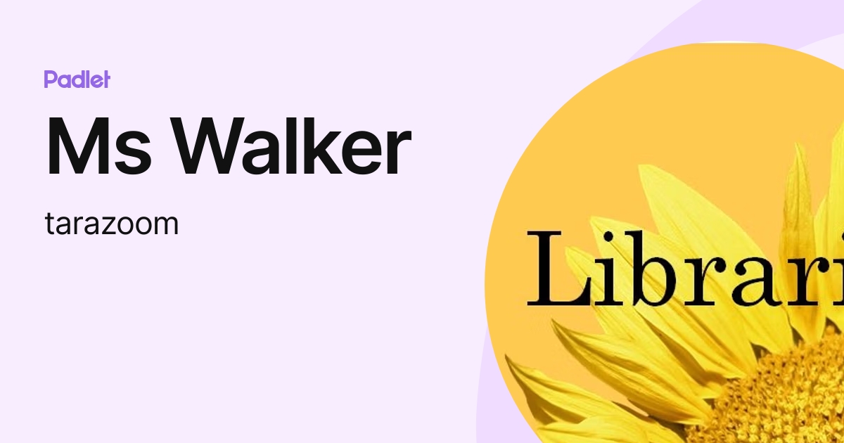 Ms Walker (tarazoom) profile | Padlet