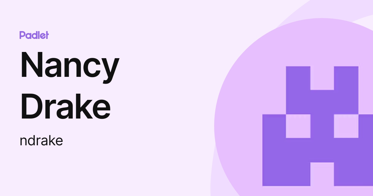 Nancy Drake (ndrake) profile | Padlet