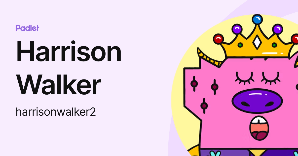 Harrison Walker (harrisonwalker2) profile | Padlet