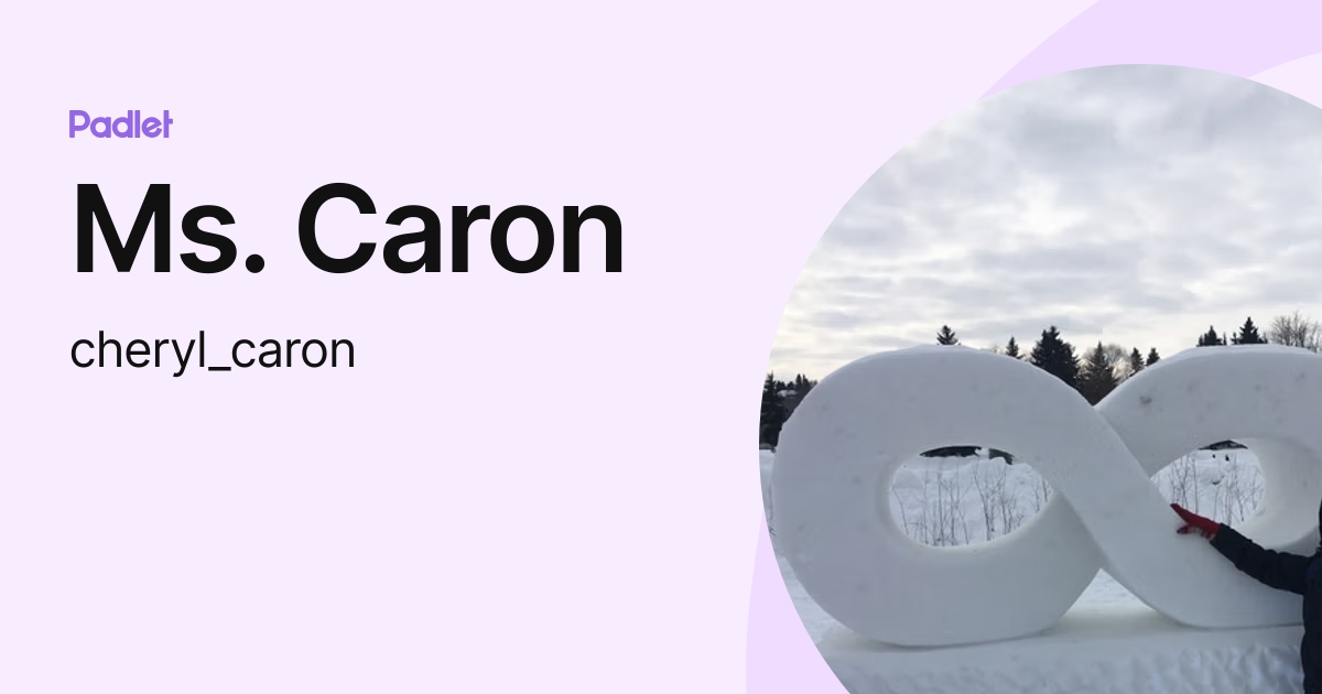 Ms. Caron (cheryl_caron) profile | Padlet
