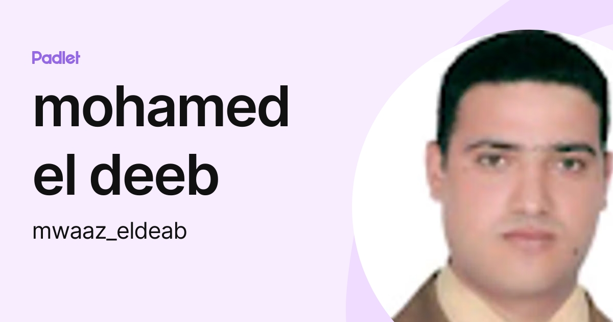 mohamed el deeb (mwaaz_eldeab) profile | Padlet