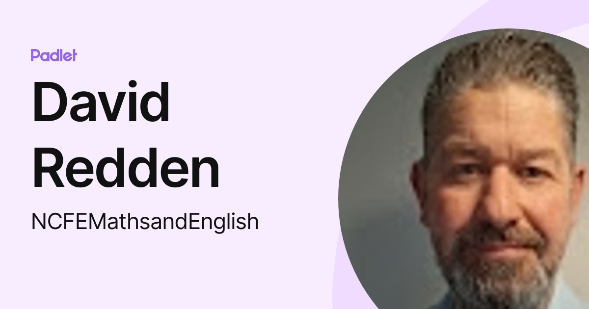 David Redden (NCFEMathsandEnglish) profile | Padlet