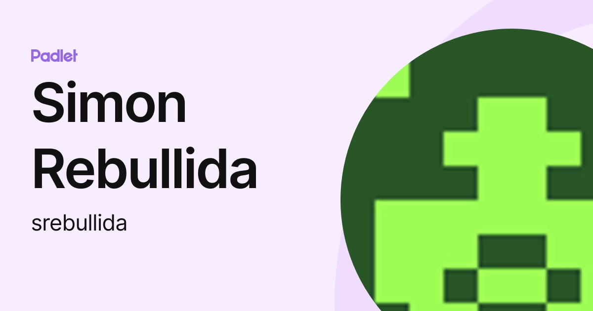 Simon Rebullida (srebullida) profile | Padlet