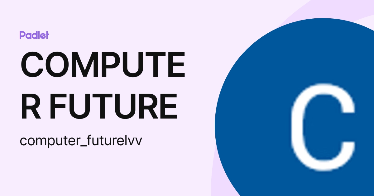 COMPUTER FUTURE (computer_futurelvv) profile | Padlet