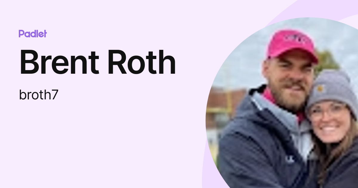 Brent Roth (broth7) profile | Padlet