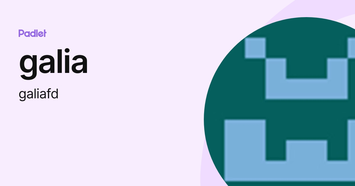 galia (galiafd) profile | Padlet