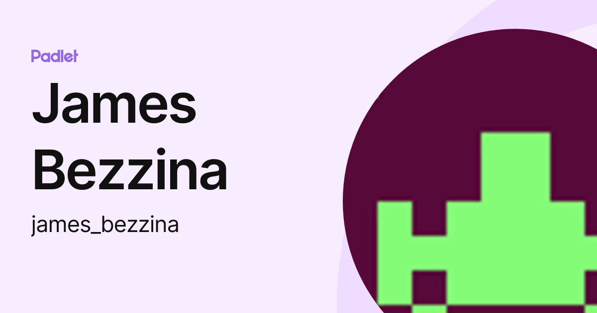 James Bezzina (james_bezzina) profile | Padlet