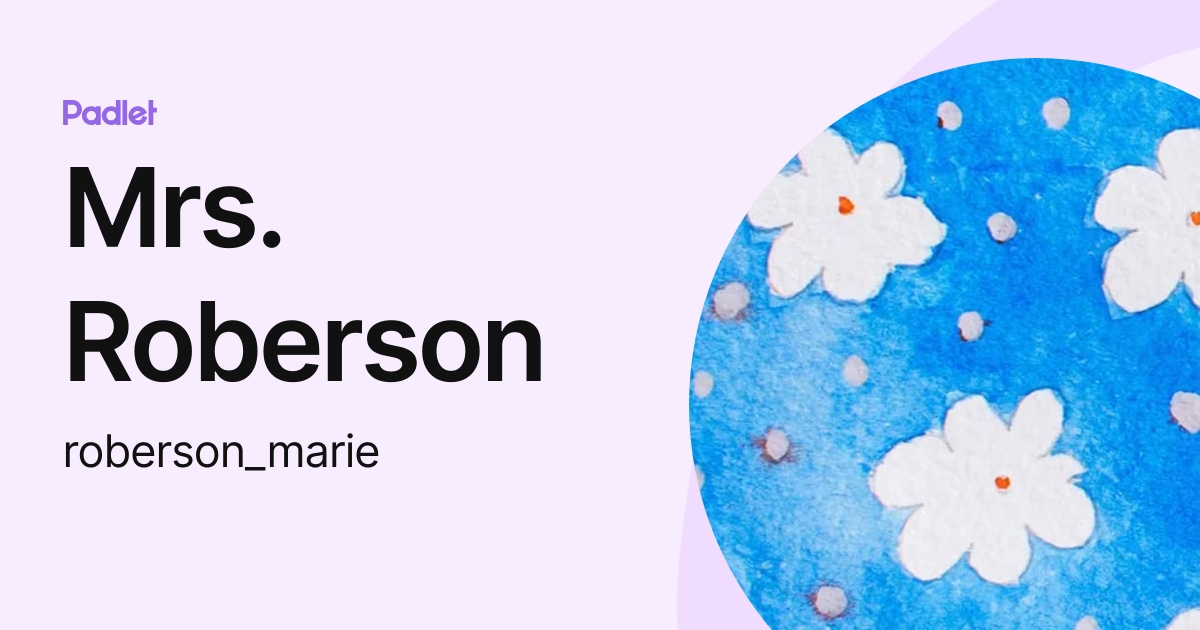Mrs. Roberson (roberson_marie) profile | Padlet