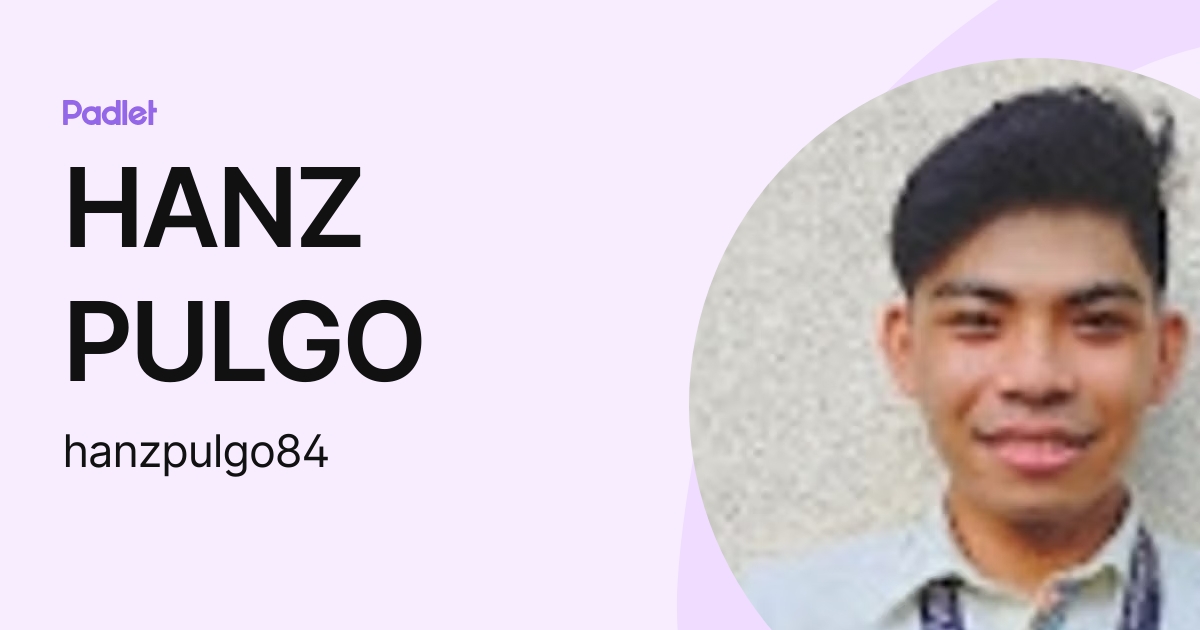 HANZ PULGO (hanzpulgo84) profile | Padlet
